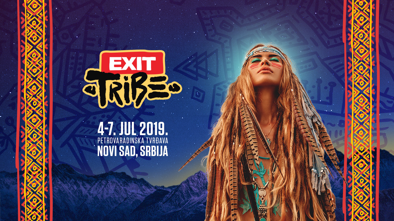 EXIT Festival, 4 - 7. jul 2019. - Novi Sad, Srbija #ExitTribe2019
