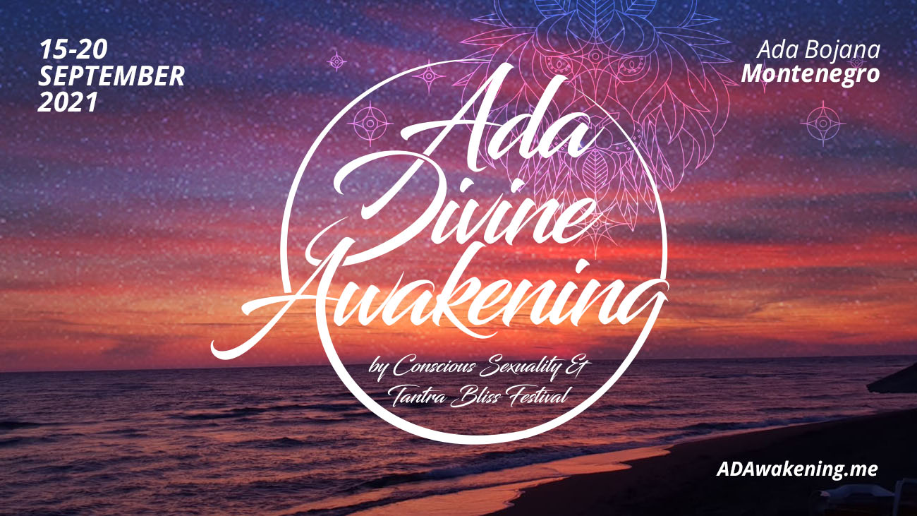 Ada Divine Awakening | Consciousness & Intimacy Festival