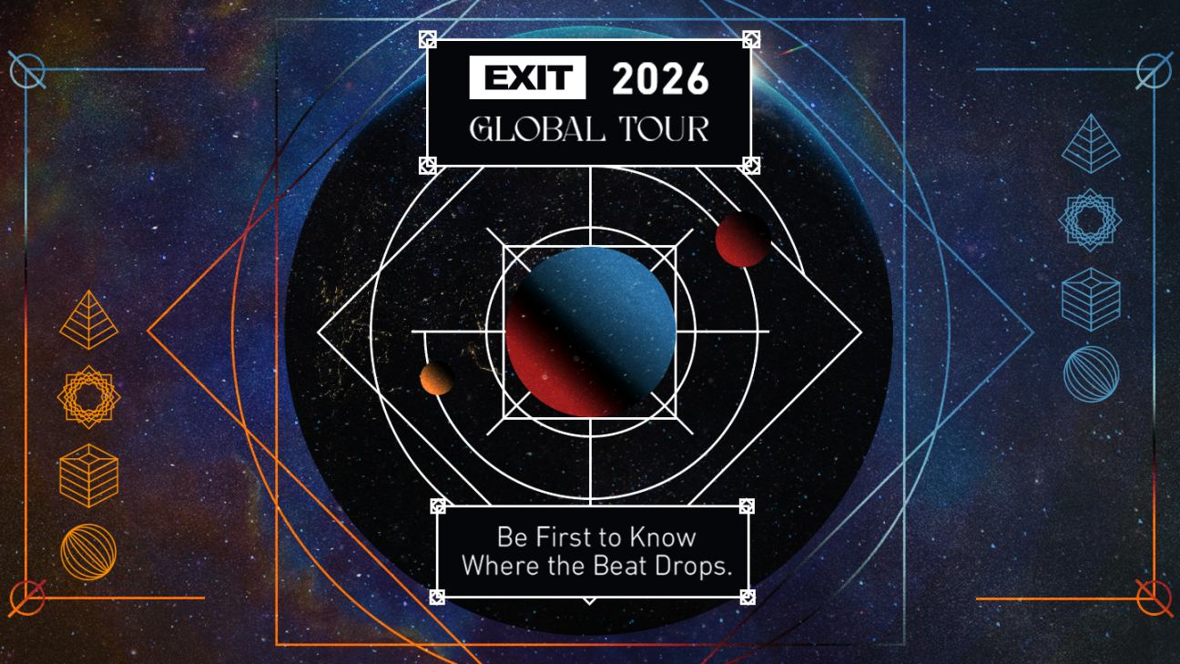 EXIT 2026 - Global Tour
